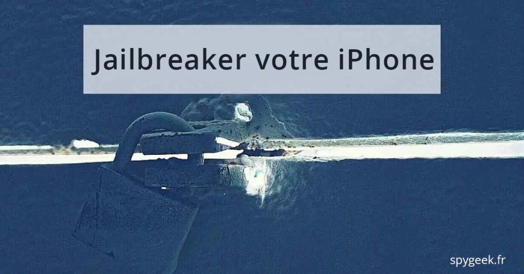 Comment jailbreaker votre iPhone ou iPad - Guide de jailbreak facile 2023
