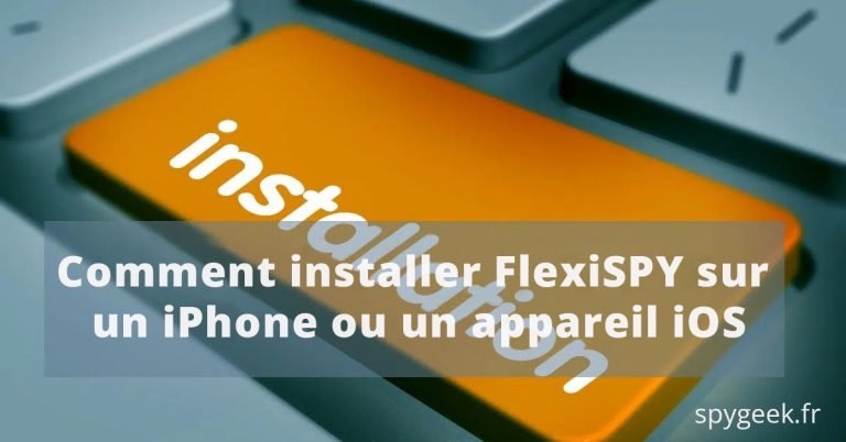 Comment installer FlexiSPY sur iPhone